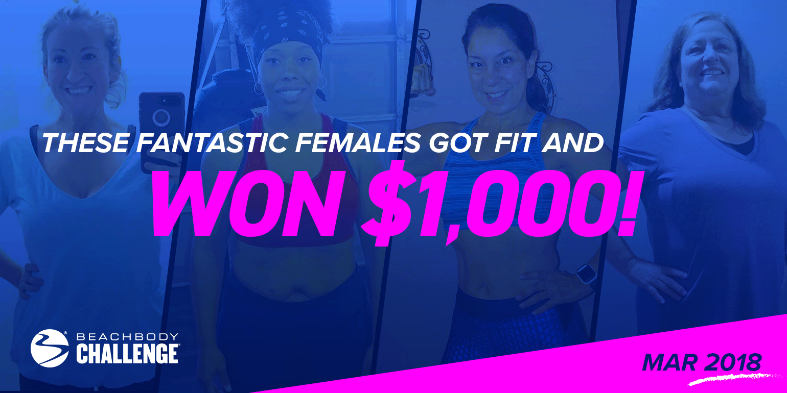 Female Beachbody Challenge Winners, March 2018 | BODi