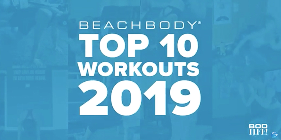 Top 10 Beachbody Workouts of 2019 | BODi