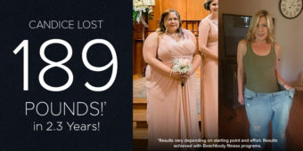 Candice B. Lost 189 Pounds in 2.3 Years | BODi