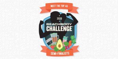 Beachbody Challenge 2020 Semi-Finalists | The Beachbody Blog